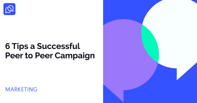 6 Tips for a Successful Peer to Peer Campaign - peerly
